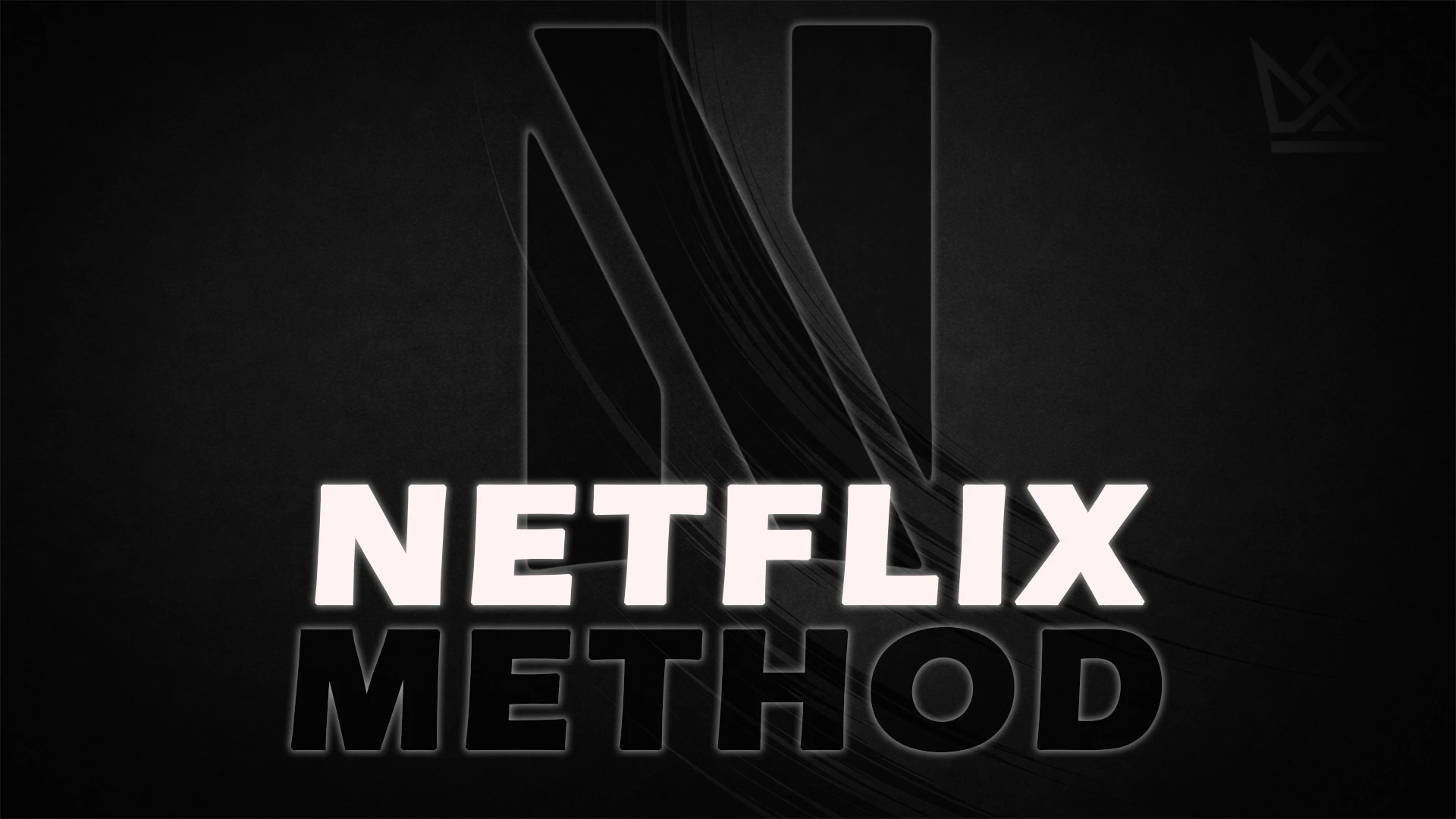 Netflix Method